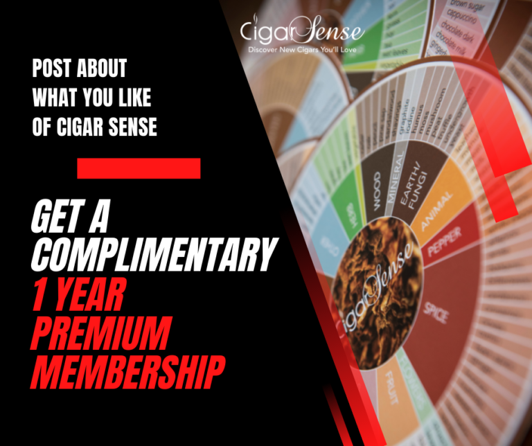 Win a complimentary 1 year premium membership • Cigar Sense