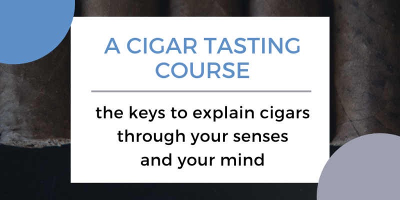 A Cigar Tasting Course • Cigar Sense