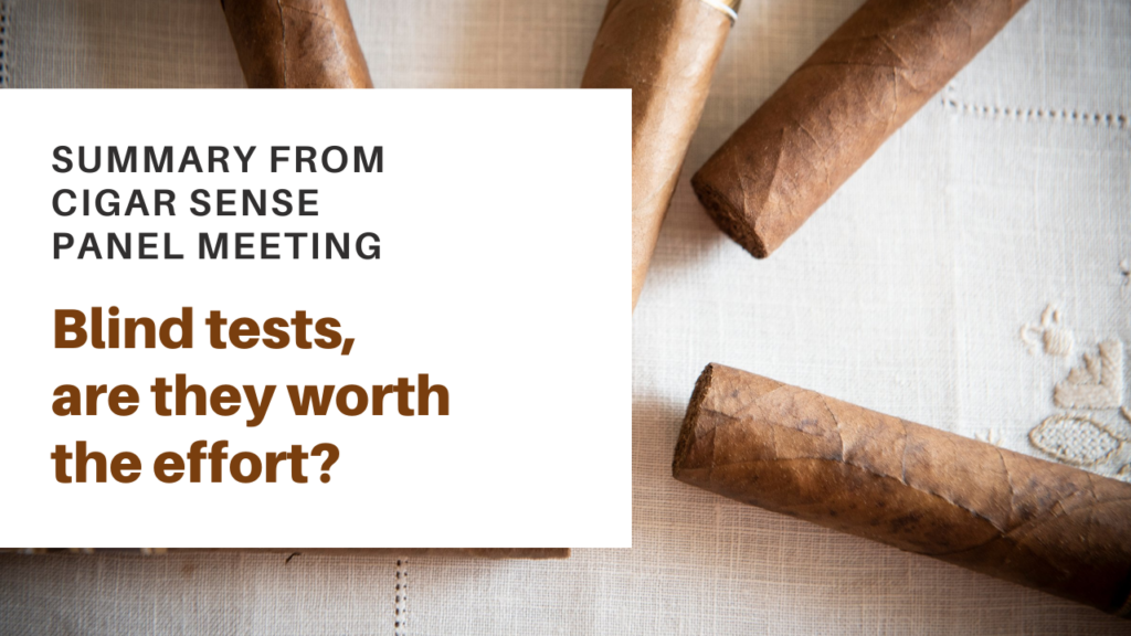 Blind tests, are they worth the effort? • Cigar Sense